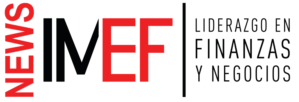 IMEF NEWS - Liderazgo en finanzas y negocios