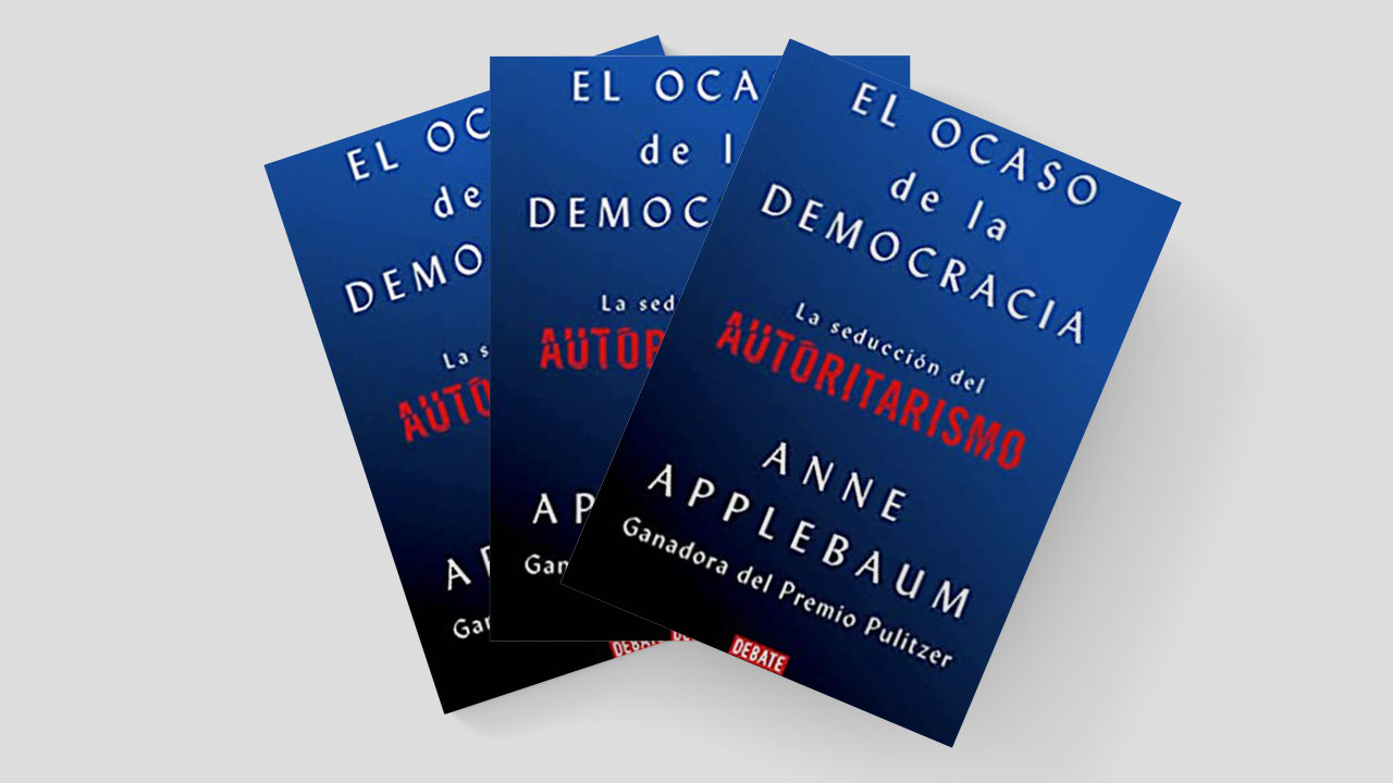 El ocaso de la democracia. La seducción del autoritarismo
