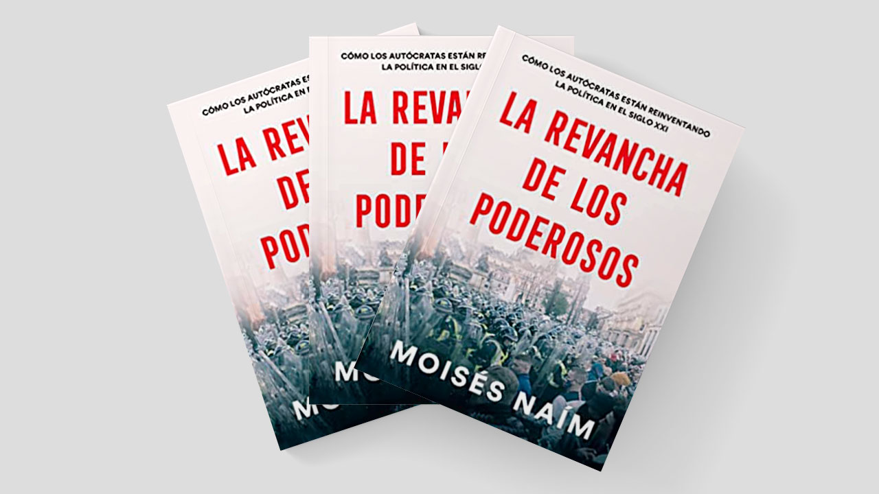 La revancha de los poderosos: cómo los autócratas están reinventando la ...
