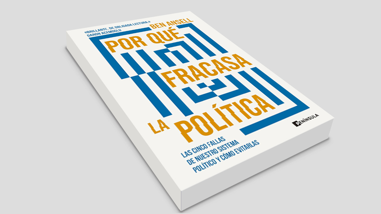 ¿Por qué fracasa la política? Las cinco fallas de nuestro sistema ...