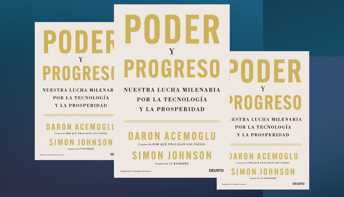 Poder y progreso: nuestra lucha milenaria por la tecnología y la ...